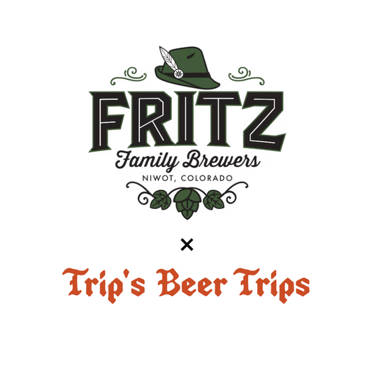 Fritz Family Brewers × Trip's Beer Trips